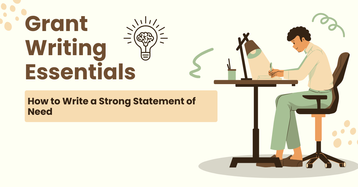 How to Write a Strong Statement of Need for a Grant Proposal – Valeria ...